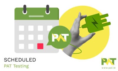 Scheduled PAT Testing | Portable Appliance Testing Ireland