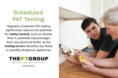 Scheduled PAT Testing | Portable Appliance Testing Ireland