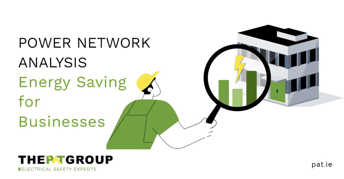 Power Network Analysis - Energy Saving Tips for Irish Businesses