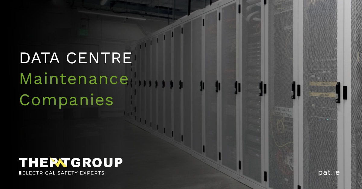 Data Centres Maintenance Companies Ireland | PAT.ie